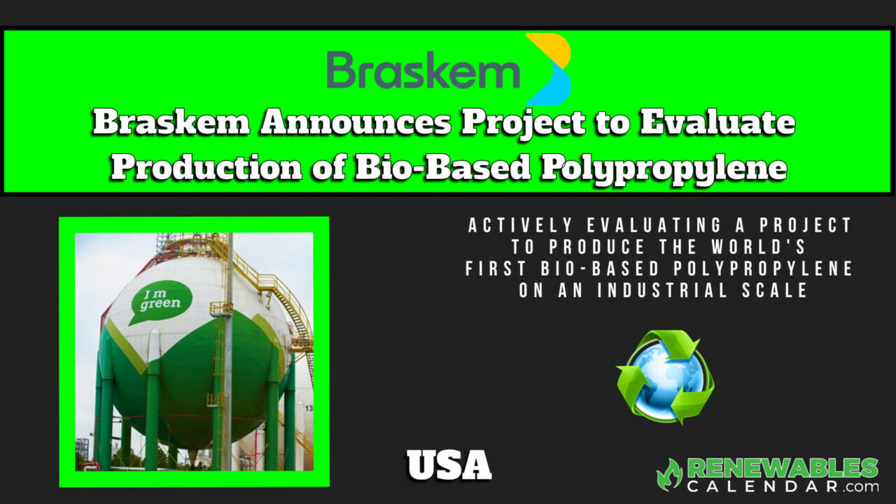 News In Renewables: Jan 17th - Braskem Announces USA based Project to ...